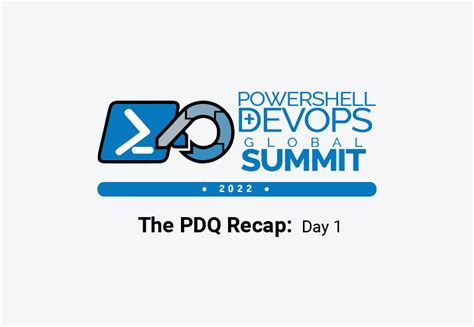 Powershell Devops Global Summit 2022 Recap Day 1 Pdq