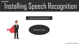 Speech Recognition Using Python Edureka PDF Web Development Internet