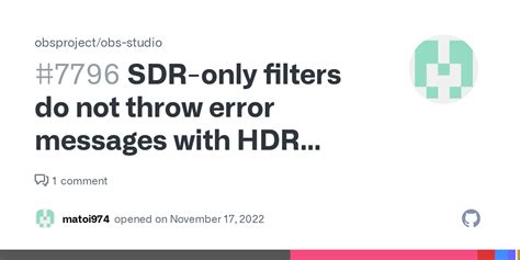Sdr Only Filters Do Not Throw Error Messages With Hdr Sources · Issue 7796 · Obsprojectobs