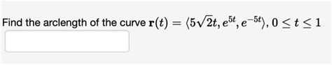 solved find the arclength of the curve
