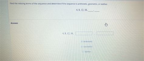Solved Find The Missing Terms Of The Sequence And Determine Chegg