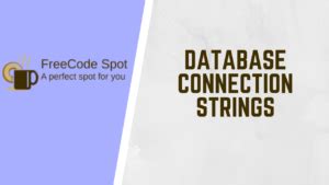 Get SQL Server Database Connection String | FreeCode Spot