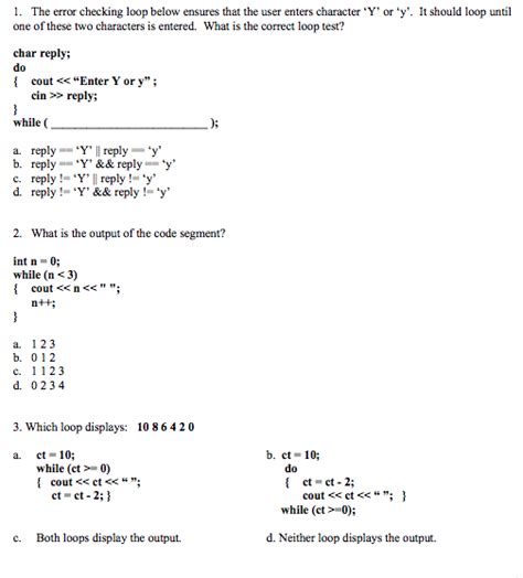 Solved 1 The Error Checking Loop Below Ensures That The