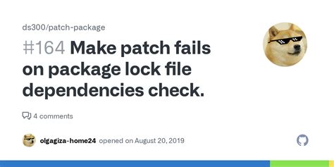 make patch fails on package lock file dependencies check · issue 164