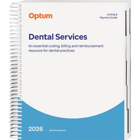 Optum Coding And Payment Guide For Dental Services 2026