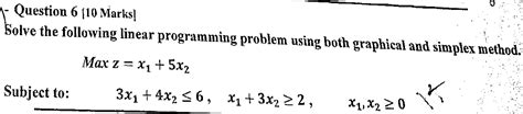 Solved Question Marks Solve The Following Linear Chegg
