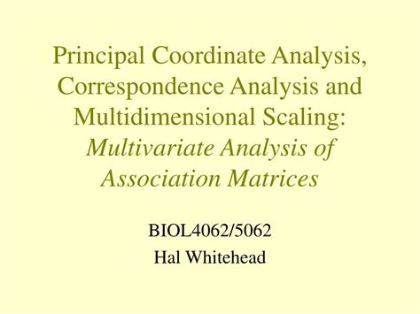Ppt Principal Coordinate Analysis Correspondence Analysis And