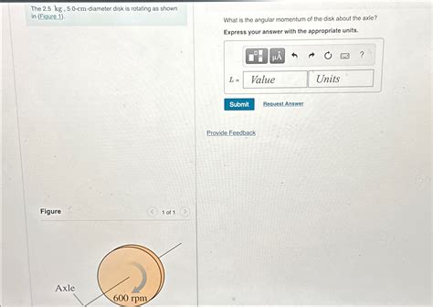 solved the 2 5kg 5 0 cm diameter disk is rotating as shown