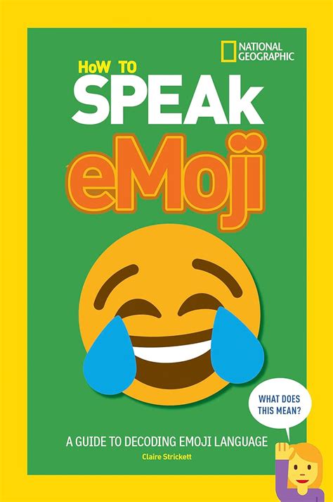 How To Speak Emoji A Guide To Decoding Digital Language National