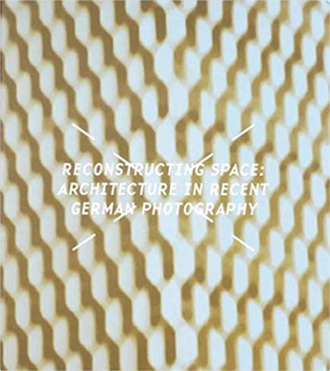 Reconstructing Space Actar Publishers