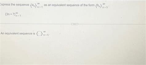 solved 8 express the sequence an as an equivalent