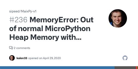 memoryerror out of normal micropython heap memory with m5stack unitv