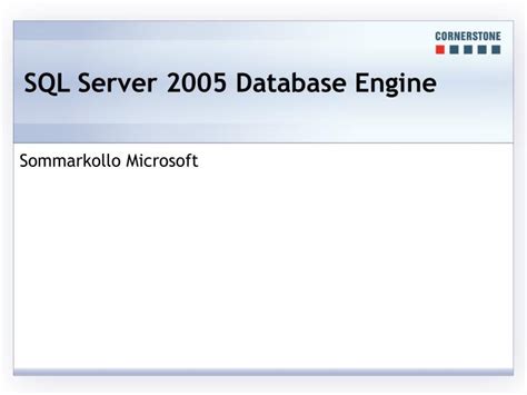 Ppt Sql Server 2005 Database Engine Powerpoint Presentation Free