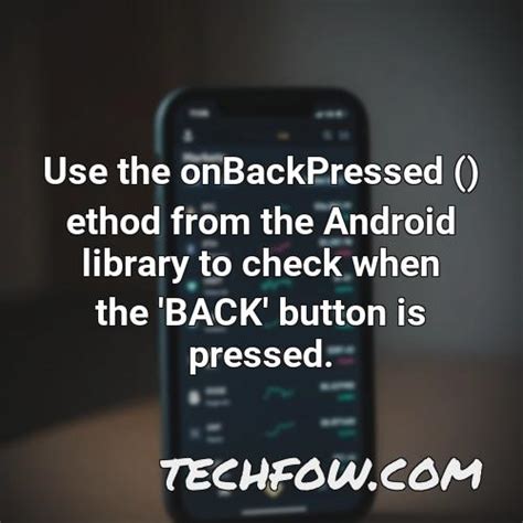 Where Is The Back Button On Android 10 New Research