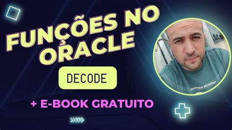 Função No Oracle Decode Youtube