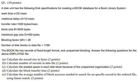 solved a disk unit has the following disk specifications for