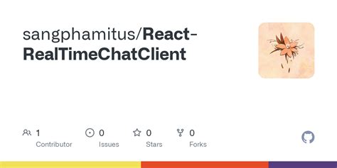 Github Sangphamitus React Realtimechatclient