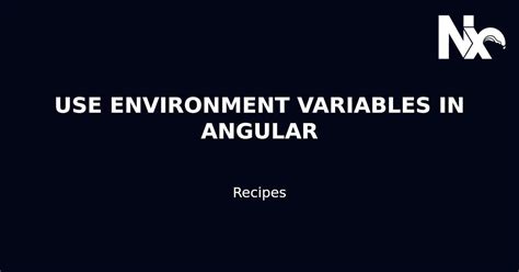 Ricky Lopes On Linkedin Using Environment Variables In Nx 19 With Angular