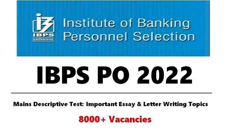 Ibps Po Mains 2022 Preparation Tips Check Important Essay And Letter Writing Topics