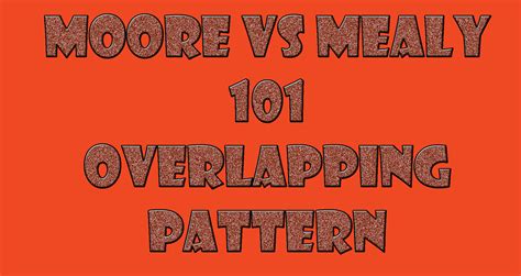 Moore Vs Mealy Machine Vlsi And Embedded Projects