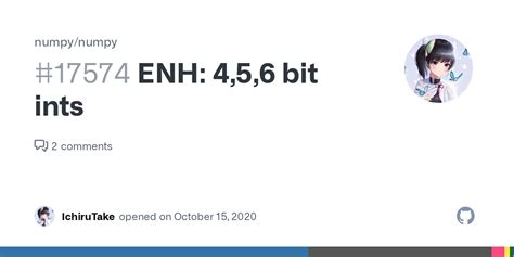 enh 4 5 6 bit ints · issue 17574 · numpy numpy · github