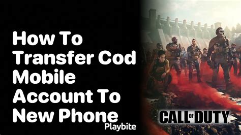How To Transfer Your Cod Mobile Account To A New Phone Playbite