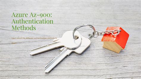 Day 31 Azure Az 900 Azure Authentication Methods