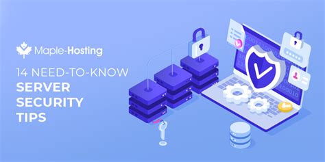 14 Need To Know Server Security Tips Maple Hosting