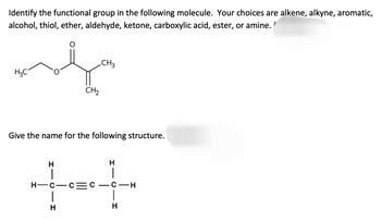 Answered: Identify the functional group in the… | bartleby