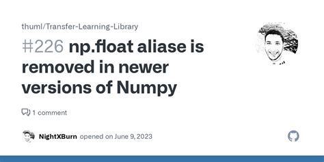 Npfloat Aliase Is Removed In Newer Versions Of Numpy · Issue 226 · Thumltransfer Learning