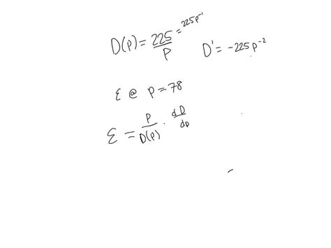 solved given the demand function d p 225 p find the elasticity of