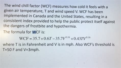 Solved The Wind Chill Factor Wcf Measures How Cold It