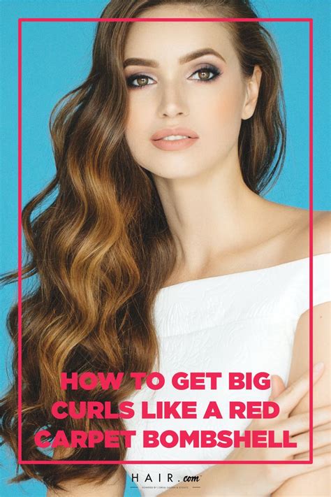 Big Hair Energy 101 How To Get Big Curls The Right Way Hair com By L Oréal Big curls Big