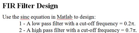 Solved FIR Filter Design Use The Sinc Equation In Matlab To Chegg