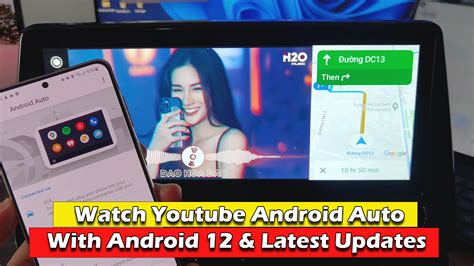 Tutorial Watch Youtube On Android Auto With Android 12 And Latest Updates Ictfix