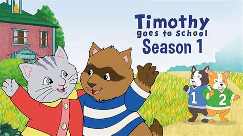 Prime Video Timothy Goes To School Season 1