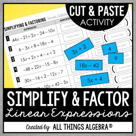 Simplifying And Factoring Linear Expressions Cut And Paste Activity All