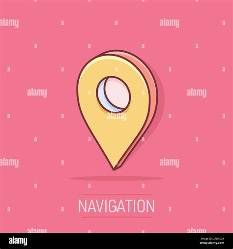 Vector Cartoon Map Pointer Icon In Comic Style Gps Navigation Mark Illustration Pictogram
