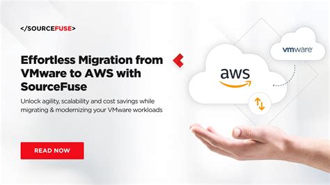 Effortless Migration From VMware To AWS SourceFuse