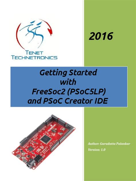 Getting Started With Psoc Creator Ide And Freesoc2 Psoc 5lp Pdf System Software