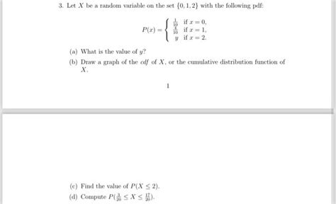 Solved 3 Let X Be A Random Variable On The Set 012 With
