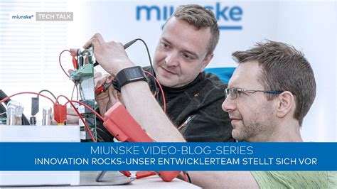 Miunske Tech Talk Innovation Rocks Einblicke In Die Entwicklung