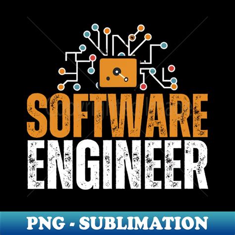 Software Engineer Vintage Sublimation Png Download Perfe Inspire Uplift