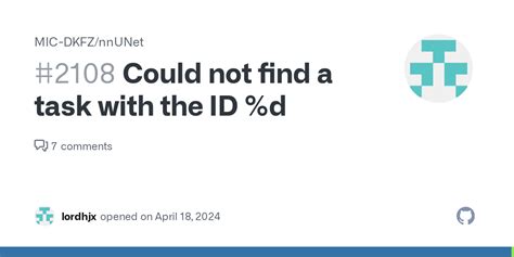 Could Not Find A Task With The Id D · Issue 2108 · Mic Dkfznnunet