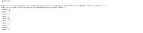 Solved Problem Let E Be The Conjunction Of A Set Of Chegg Com