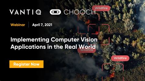 Implementing Computer Vision Applications In The Real World Vantiq