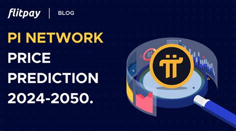 Pi Network Price Prediction 2025 2050 Is Pi Coin Poised To Reach 100