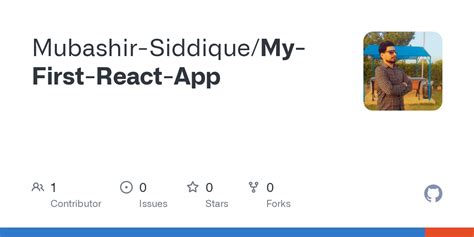 Github Mubashir Siddiquemy First React App