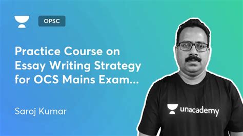 Odisha State Exams Practice Course On Essay Writing Strategy For Ocs