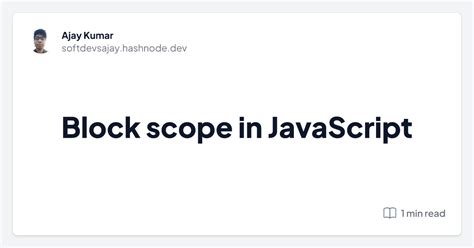 Block Scope In Javascript